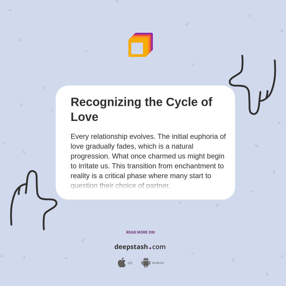Recognizing the Cycle of Love - Deepstash