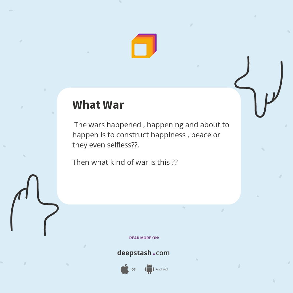 What War - Deepstash