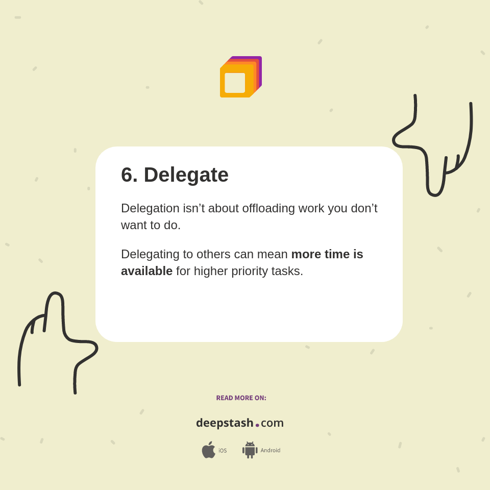 6. Delegate - Deepstash
