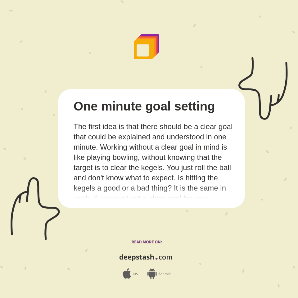 One minute goal setting - Deepstash