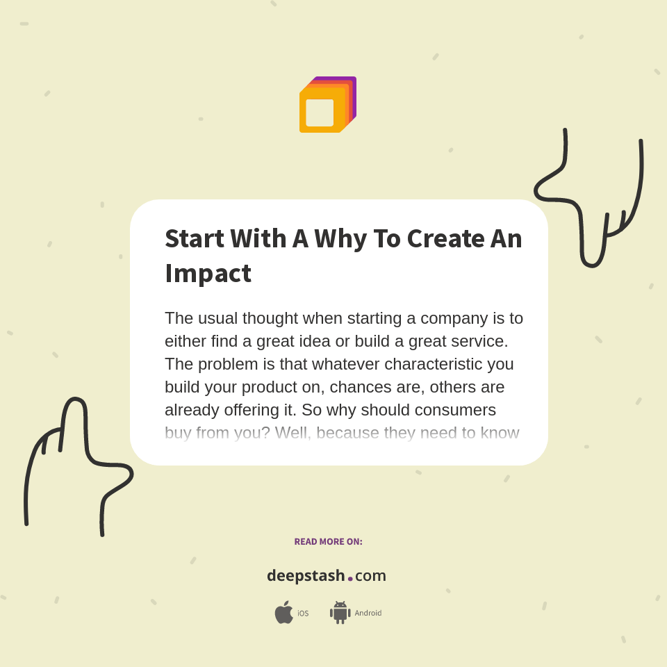 Start With A Why To Create An Impact - Deepstash