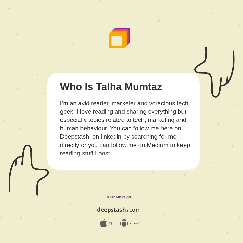 Who Is Talha Mumtaz - Deepstash