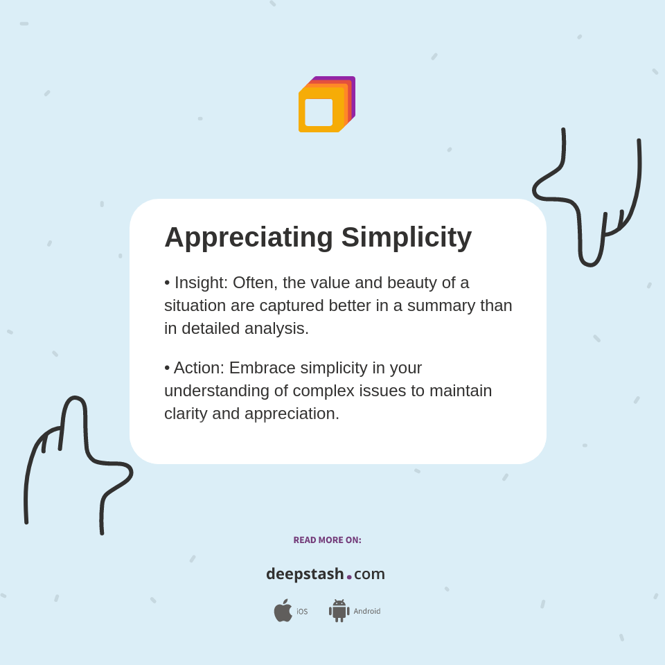 Appreciating Simplicity - Deepstash