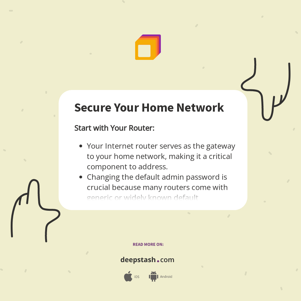 Secure Your Home Network - Deepstash