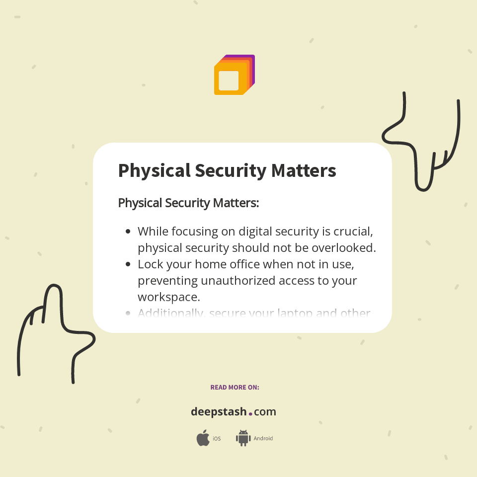 Physical Security Matters - Deepstash