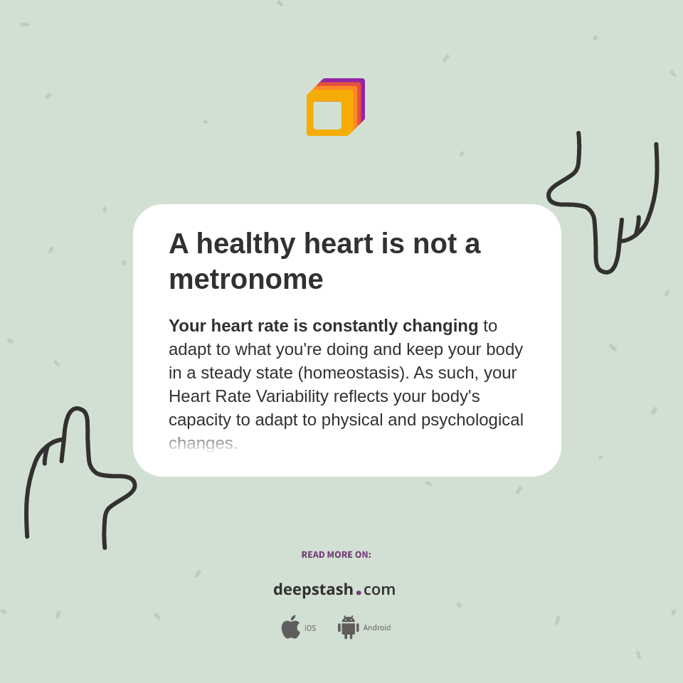 A healthy heart is not a metronome - Deepstash