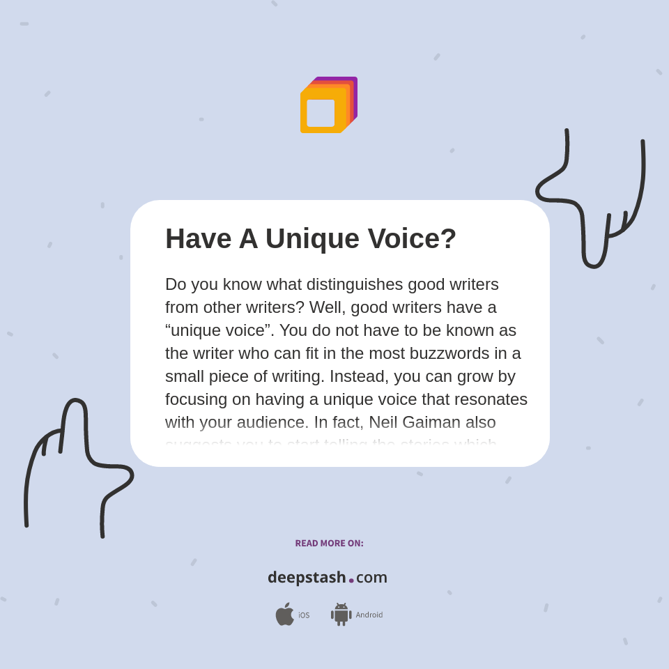 Have A Unique Voice? - Deepstash