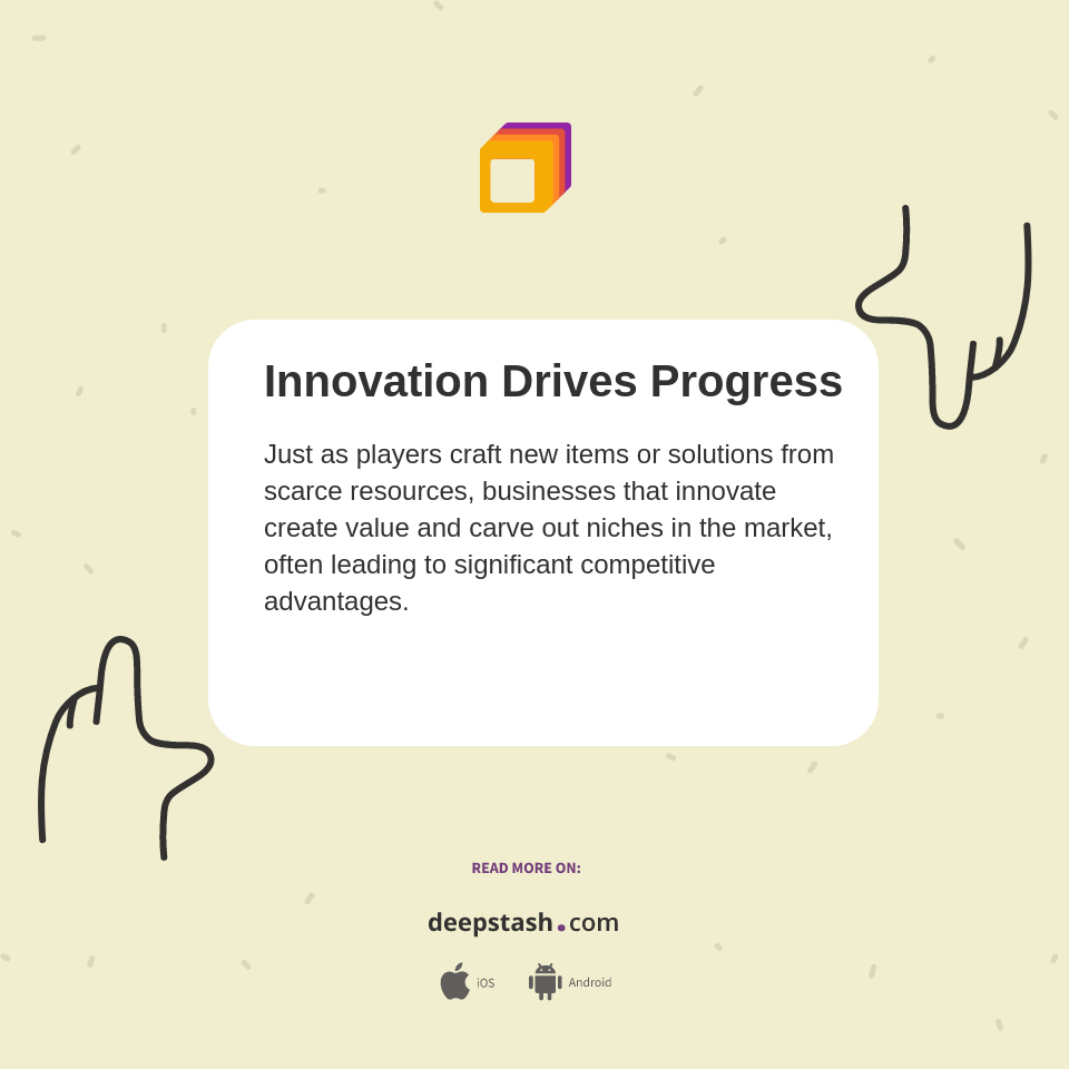 Innovation Drives Progress - Deepstash