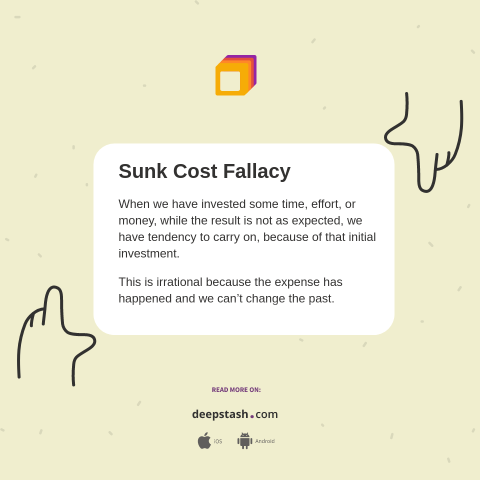 Sunk Cost Fallacy - Deepstash