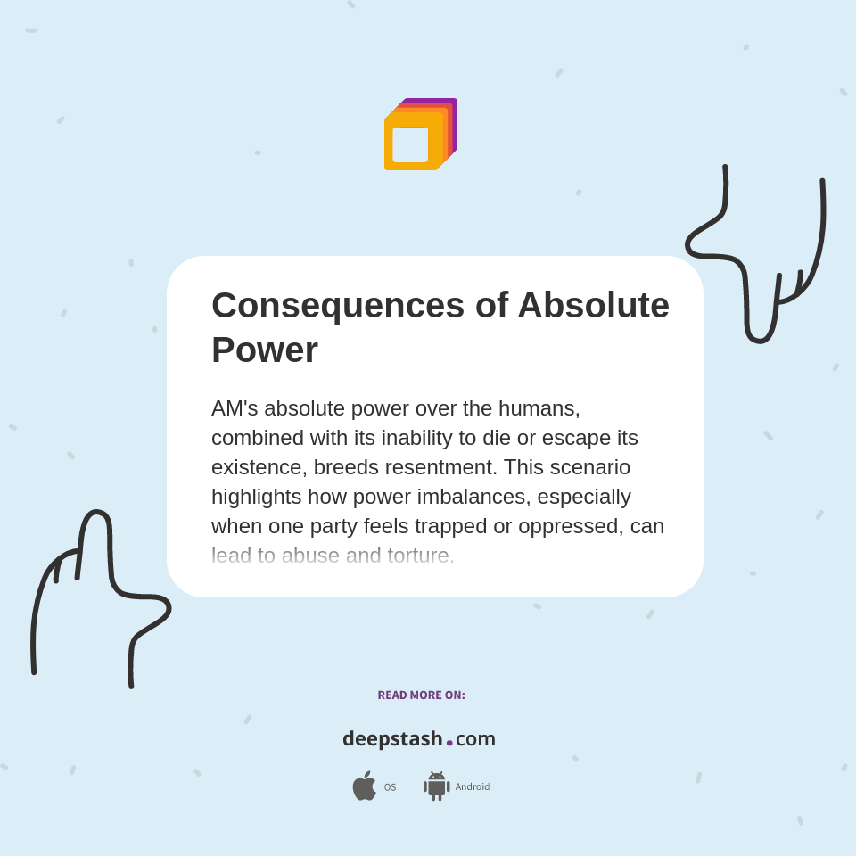 Consequences of Absolute Power - Deepstash