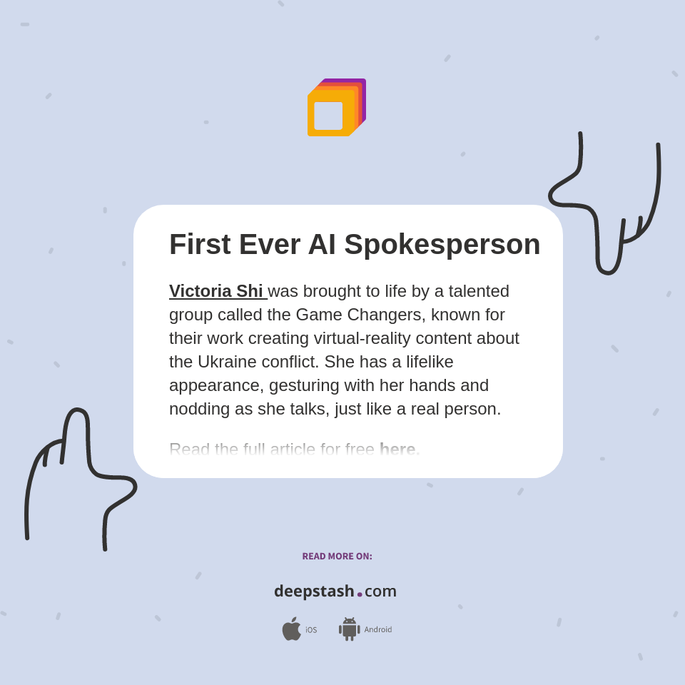 First Ever AI Spokesperson - Deepstash