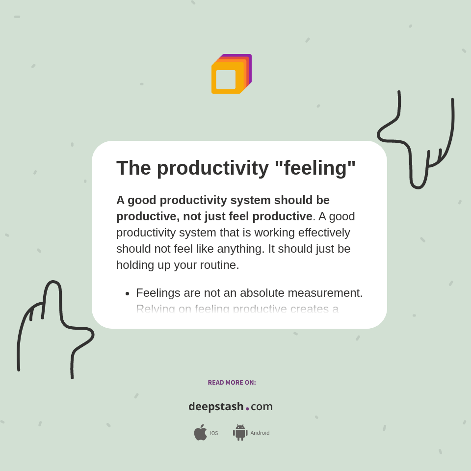 The productivity "feeling" - Deepstash