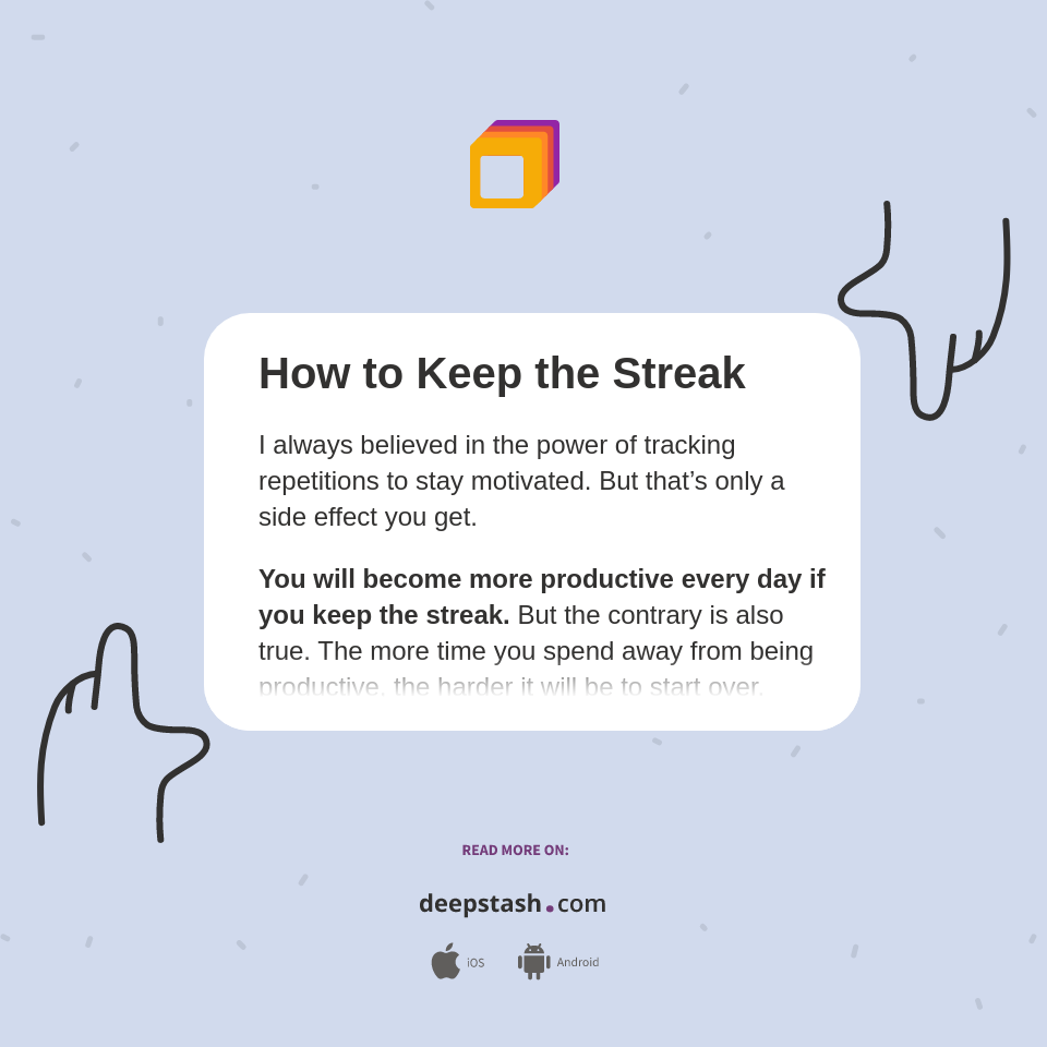 How to Keep the Streak - Deepstash