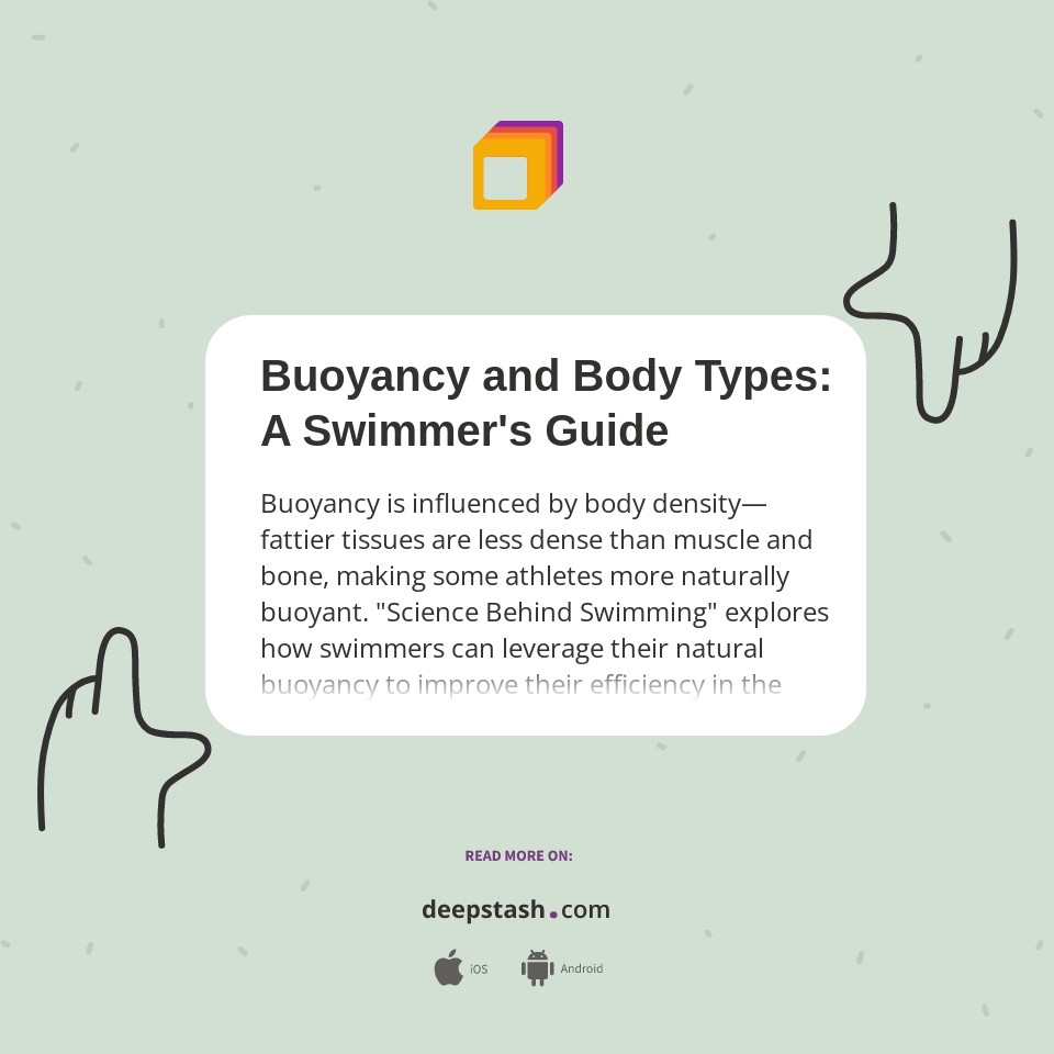 Buoyancy and Body Types: A Swimmer's Guide - Deepstash
