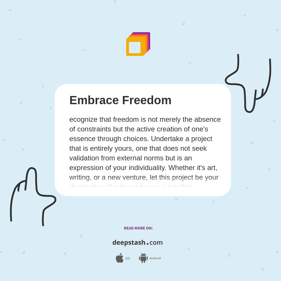 Embrace Freedom - Deepstash