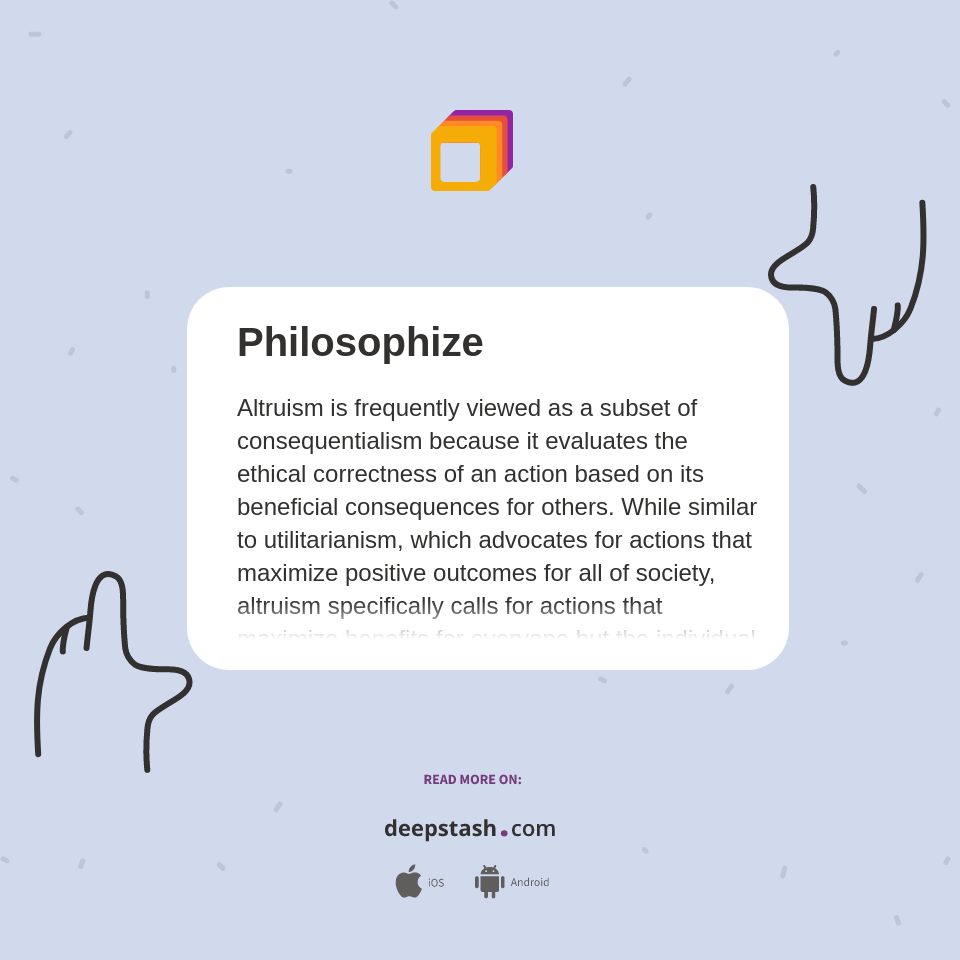 Philosophize - Deepstash
