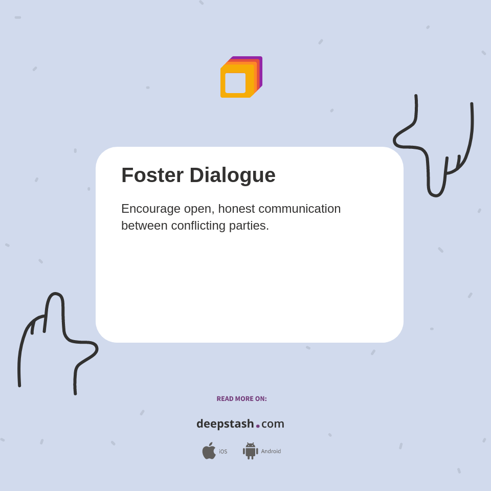 Foster Dialogue - Deepstash