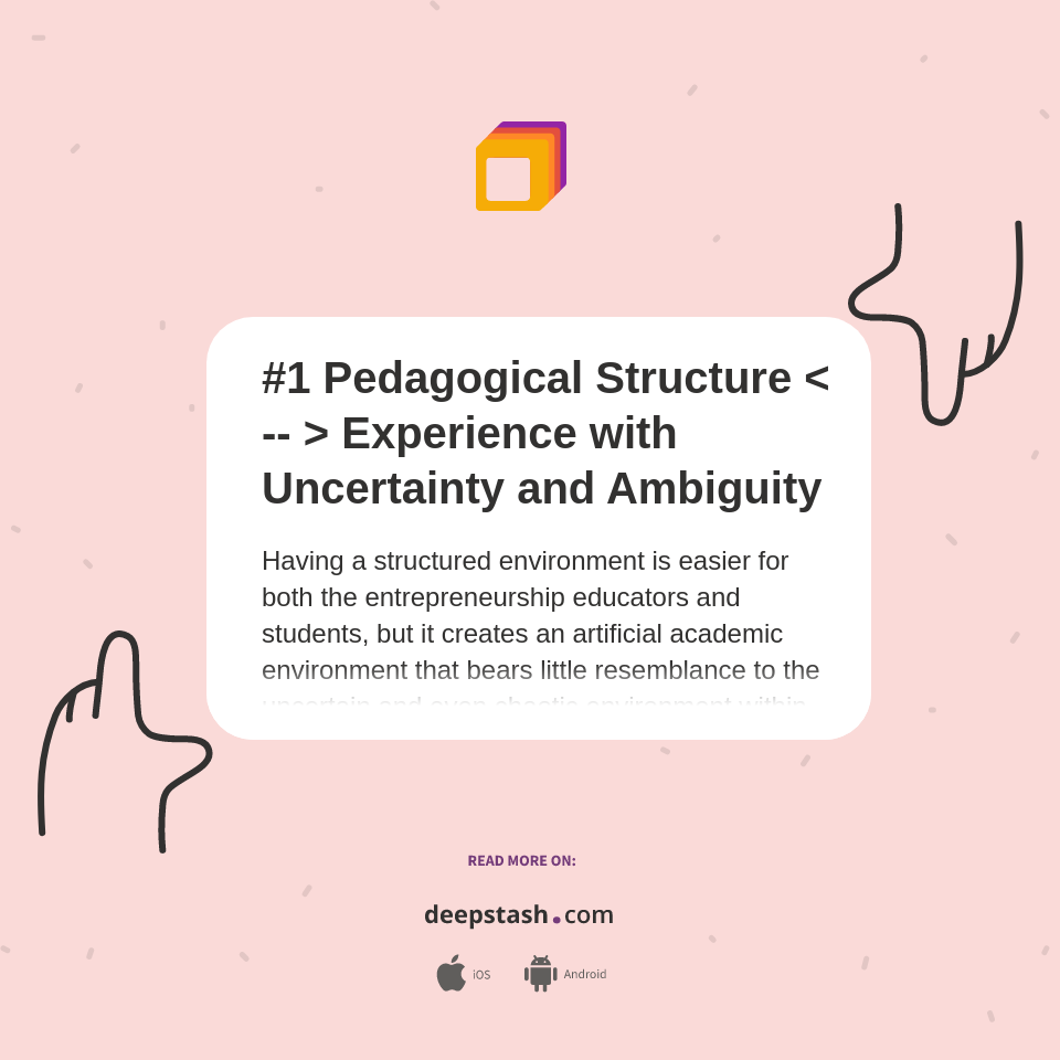 #1 Pedagogical Structure Experience with Uncertainty and Ambiguity ...