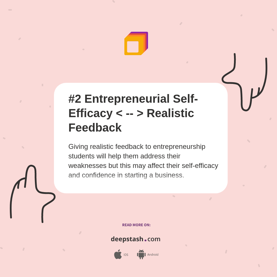 #2 Entrepreneurial Self-Efficacy Realistic Feedback - Deepstash