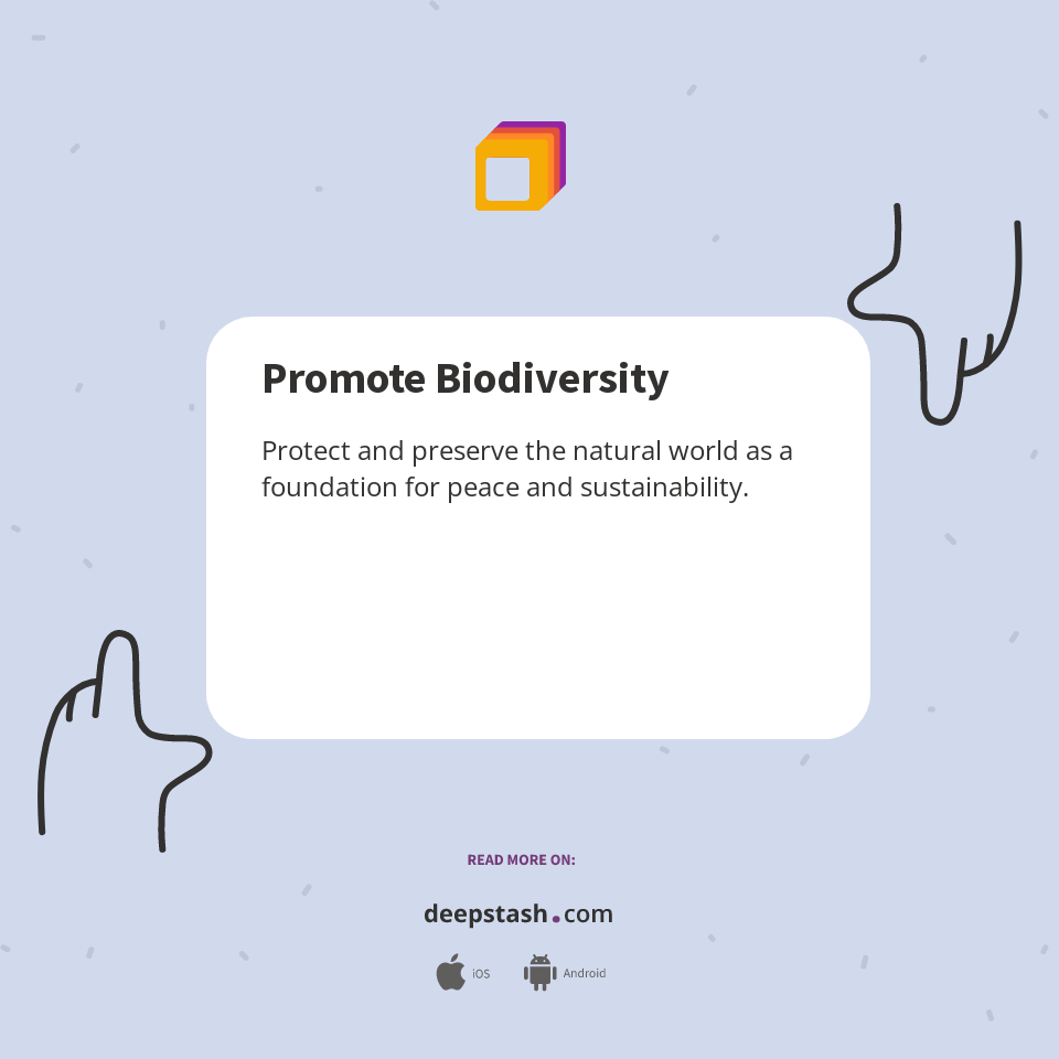 Promote Biodiversity - Deepstash
