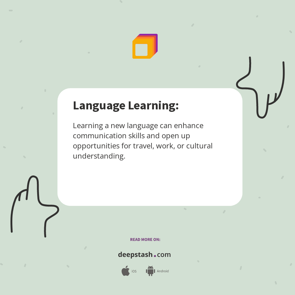 Language Learning: - Deepstash