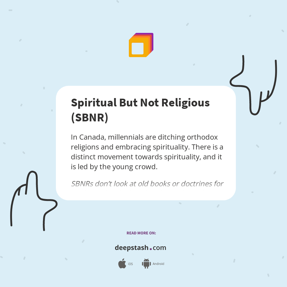 Spiritual But Not Religious (SBNR) - Deepstash