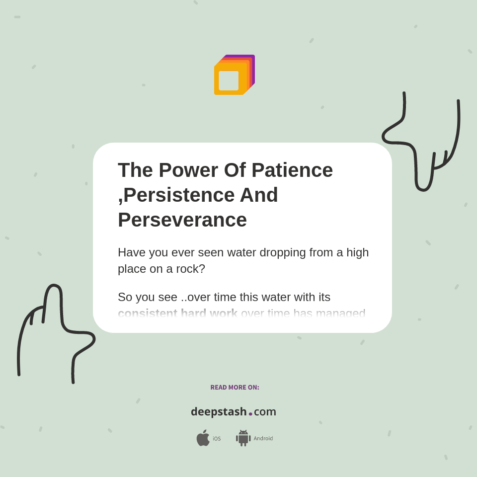 The Power Of Patience ,Persistence And Perseverance - Deepstash