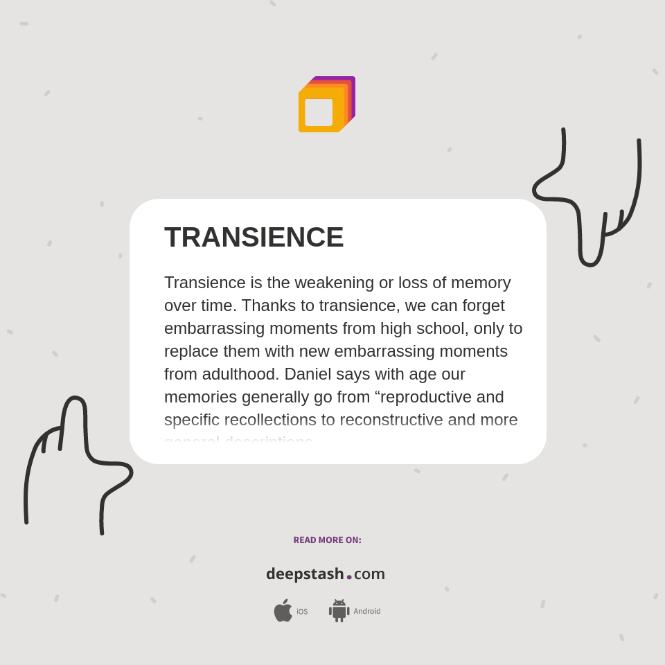 TRANSIENCE - Deepstash