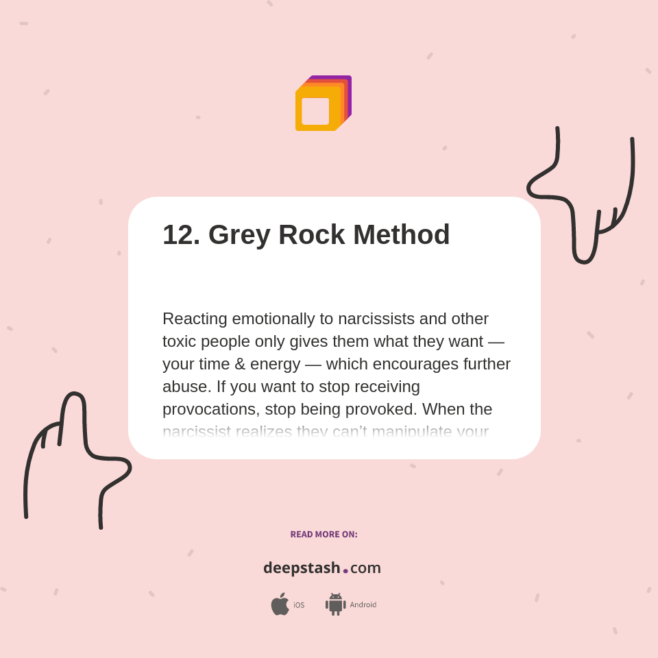12. Grey Rock Method - Deepstash