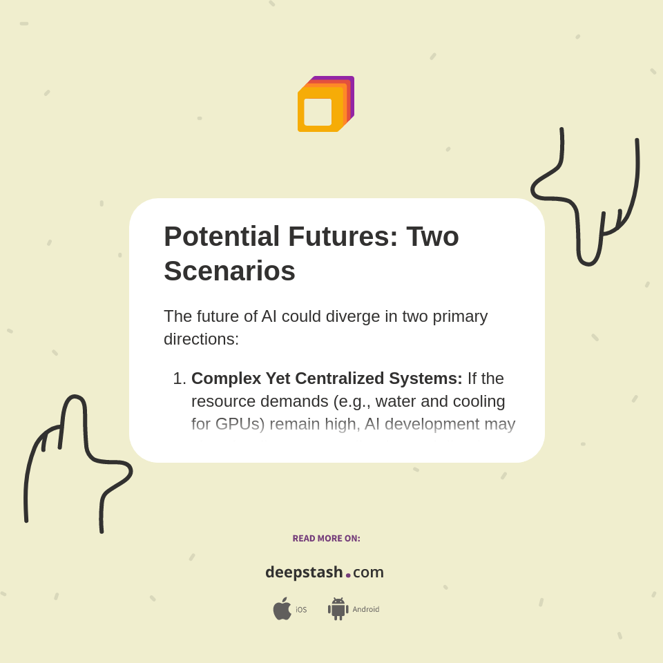 Potential Futures: Two Scenarios - Deepstash