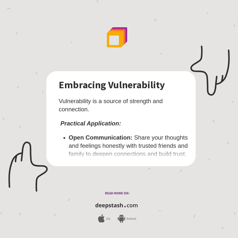 Embracing Vulnerability - Deepstash