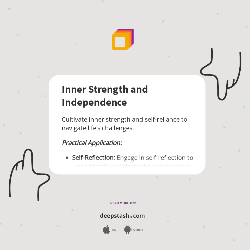 Inner Strength and Independence - Deepstash