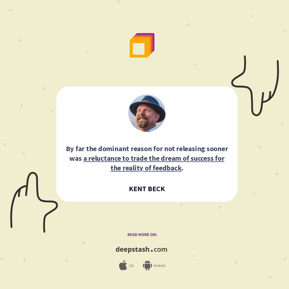 Quote by KENT BECK - Deepstash