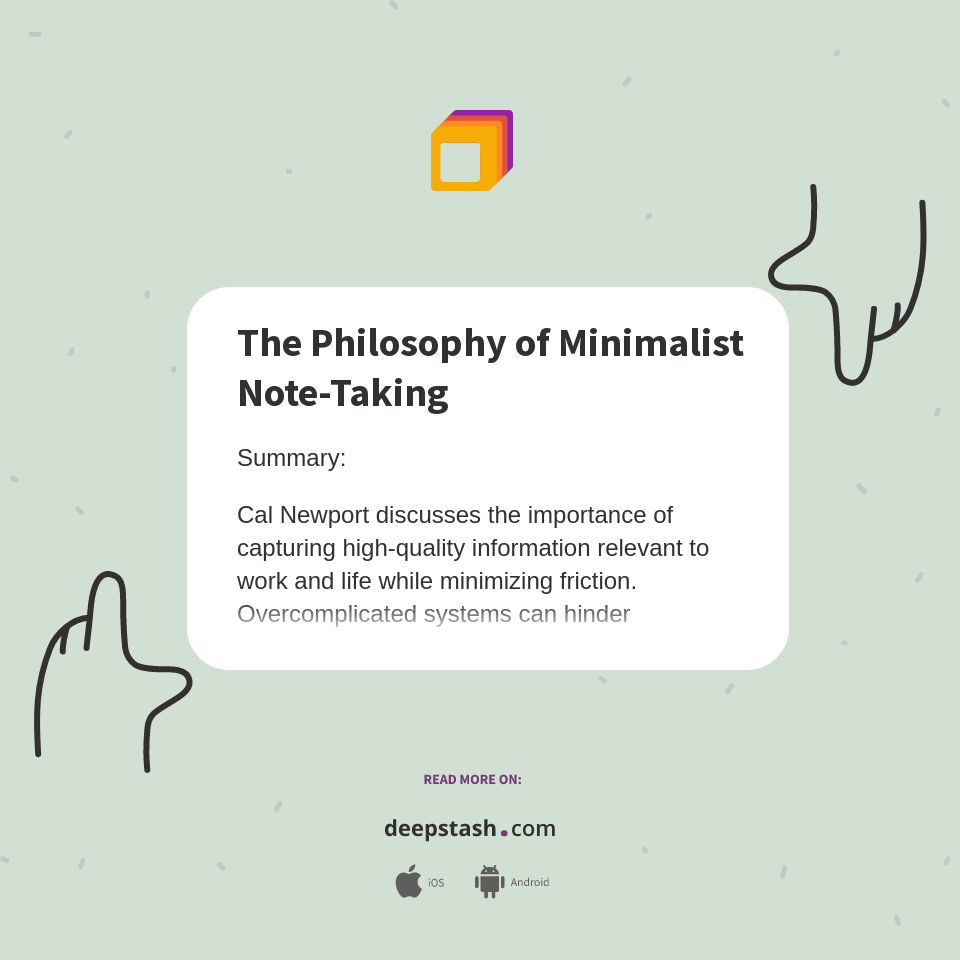 The Philosophy of Minimalist Note-Taking - Deepstash