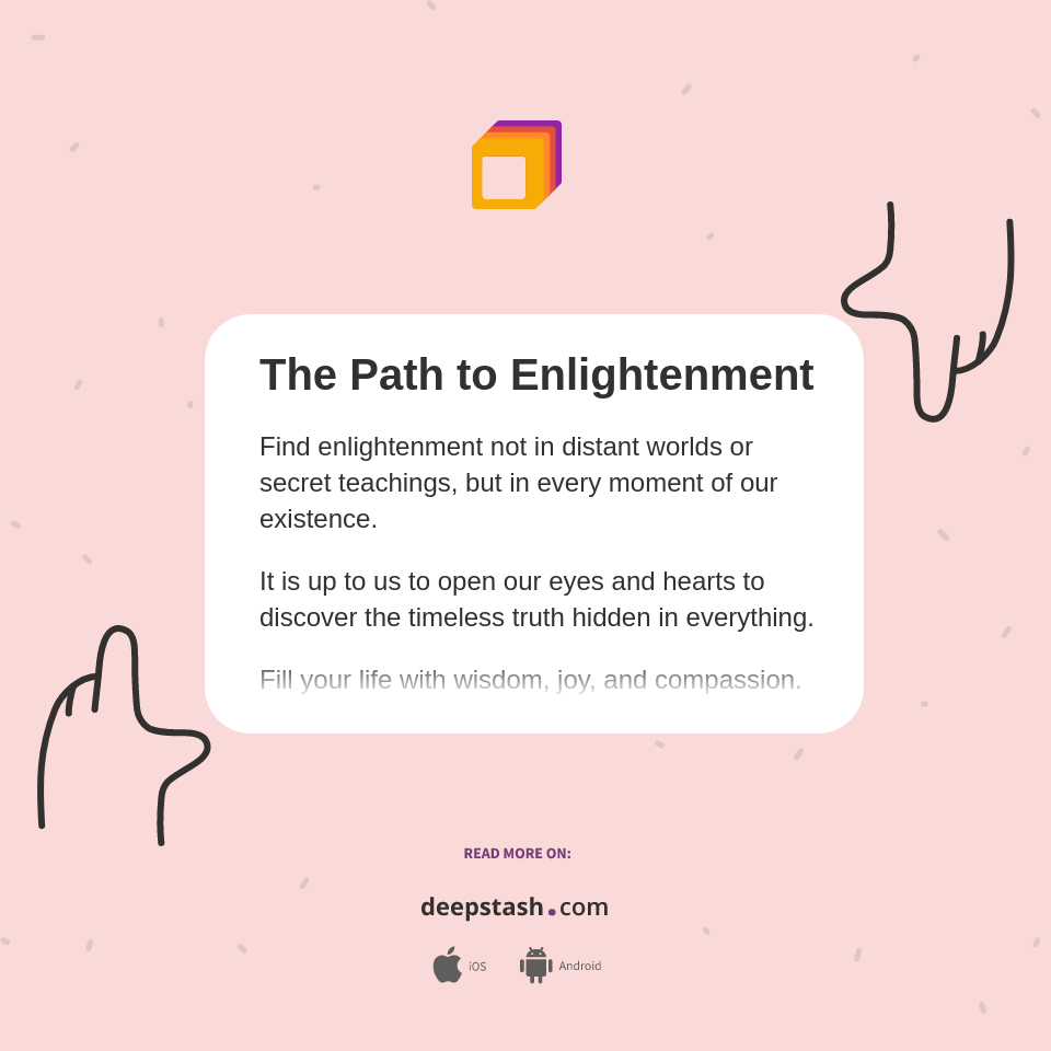The Path to Enlightenment - Deepstash