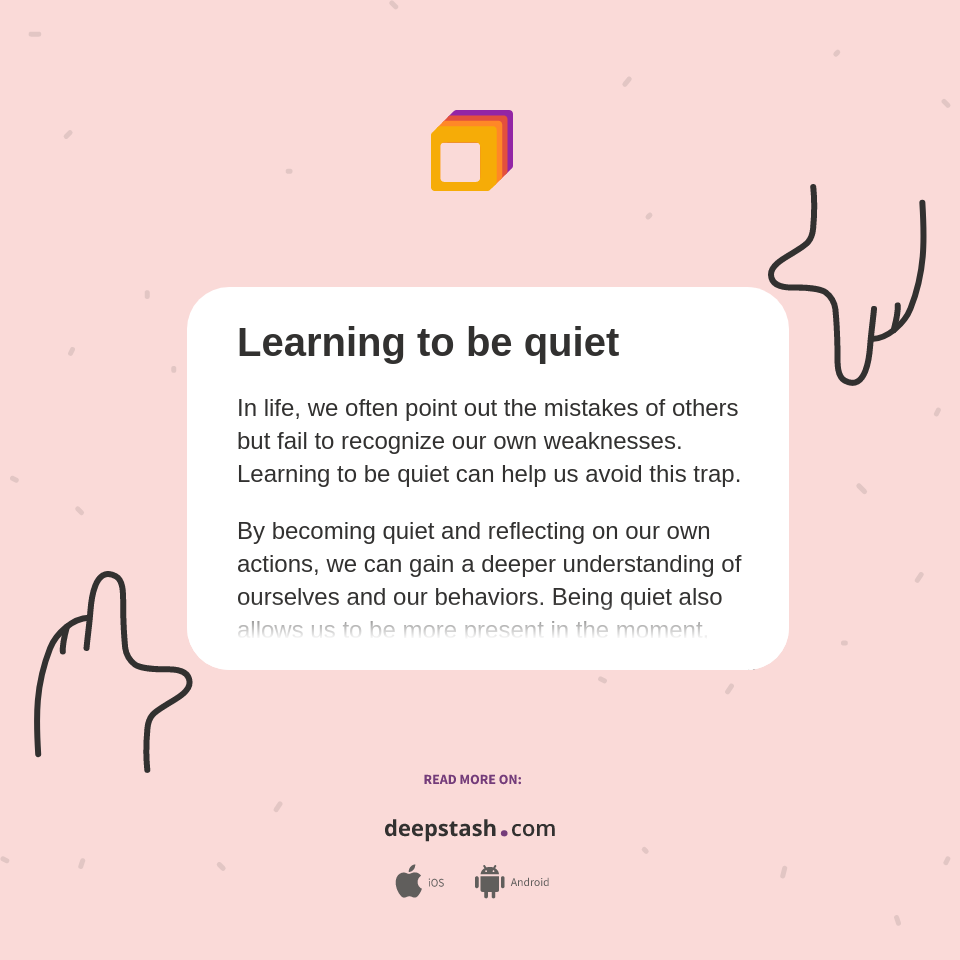Learning to be quiet - Deepstash