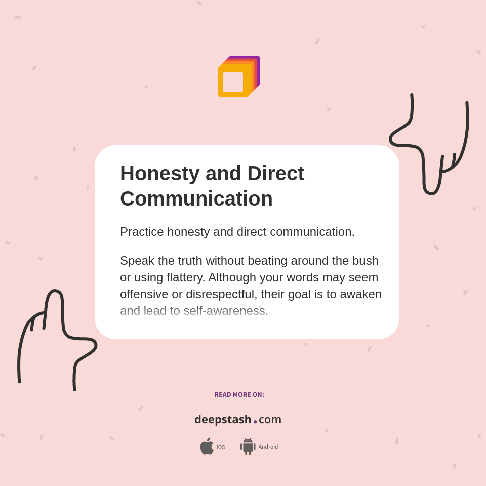 Honesty and Direct Communication - Deepstash