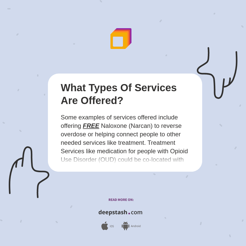 What Types Of Services Are Offered? - Deepstash
