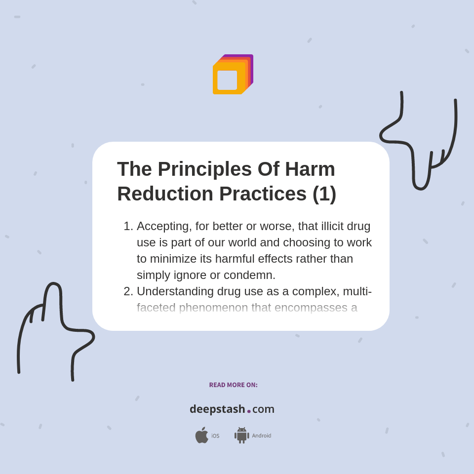 The Principles Of Harm Reduction Practices (1) - Deepstash