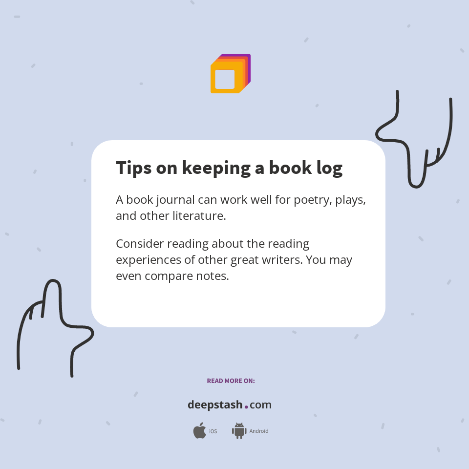 Tips on keeping a book log - Deepstash