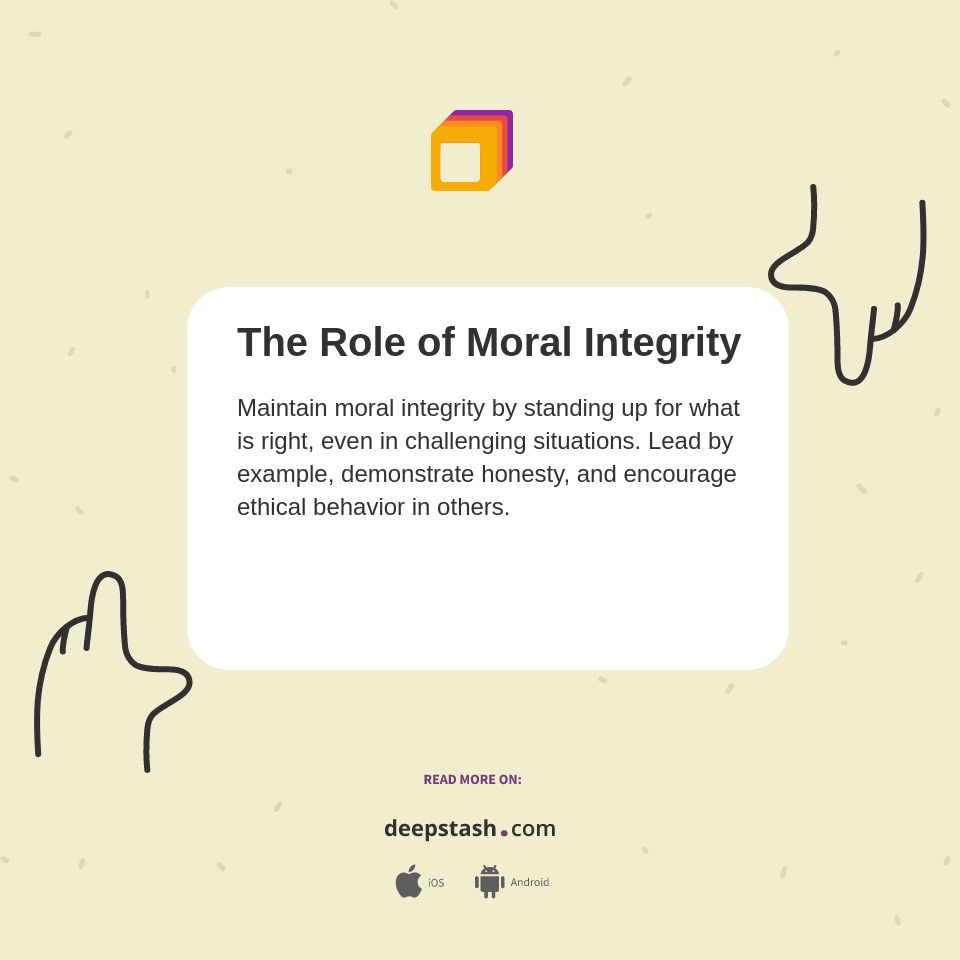 The Role of Moral Integrity - Deepstash