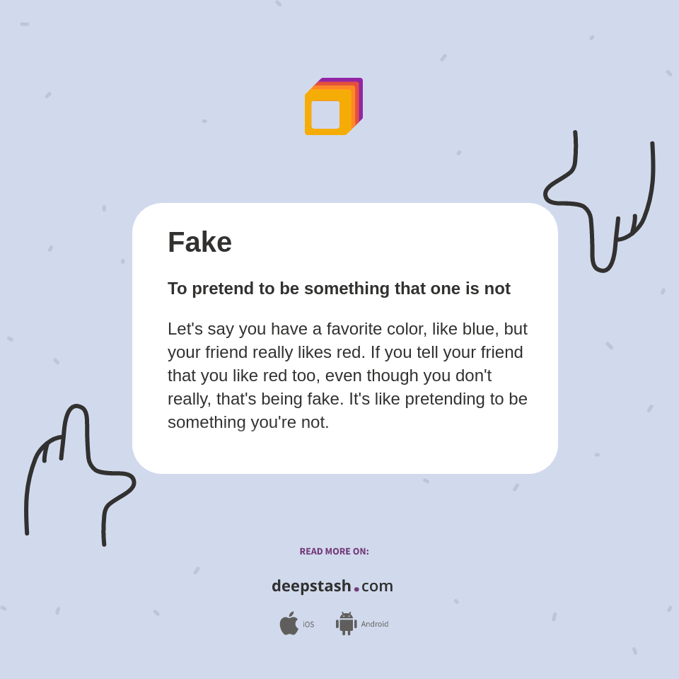 Fake - Deepstash
