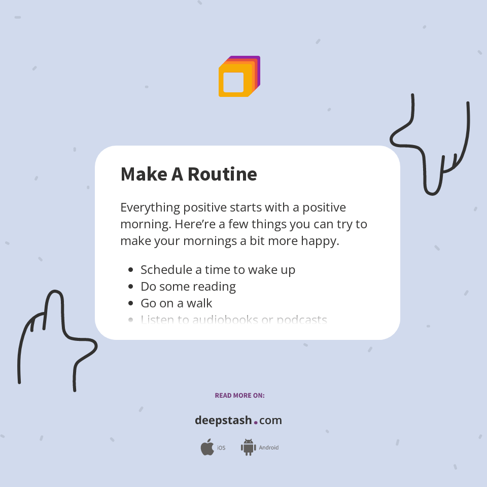 Make A Routine - Deepstash