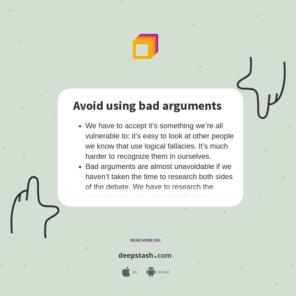 Avoid using bad arguments - Deepstash