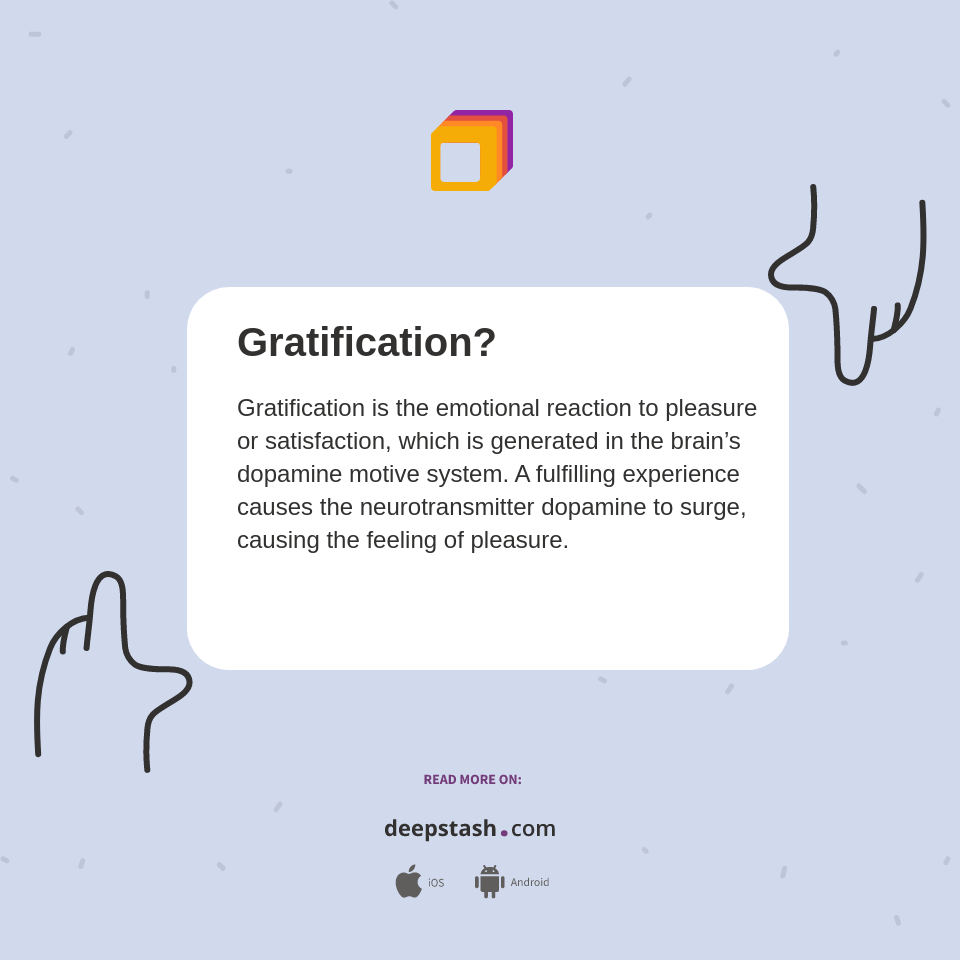 Gratification? - Deepstash