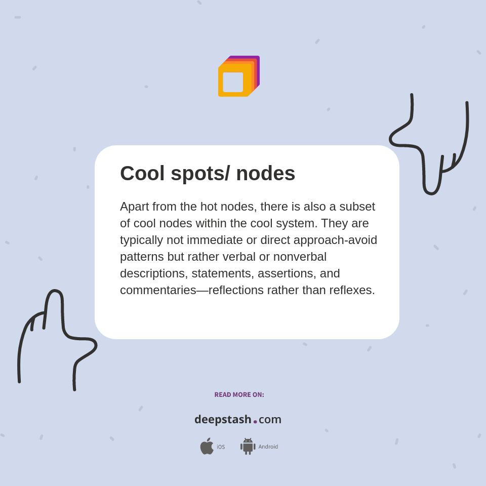 Cool spots/ nodes - Deepstash