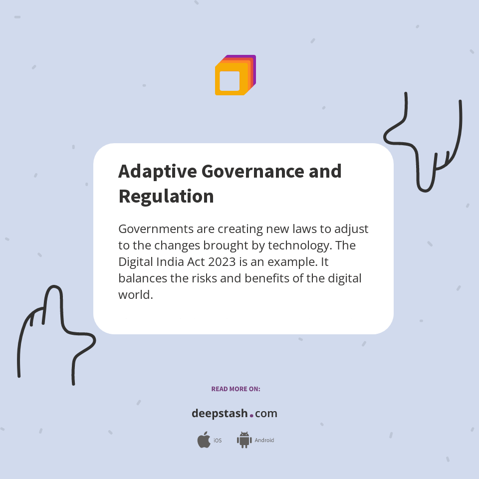 Adaptive Governance and Regulation - Deepstash