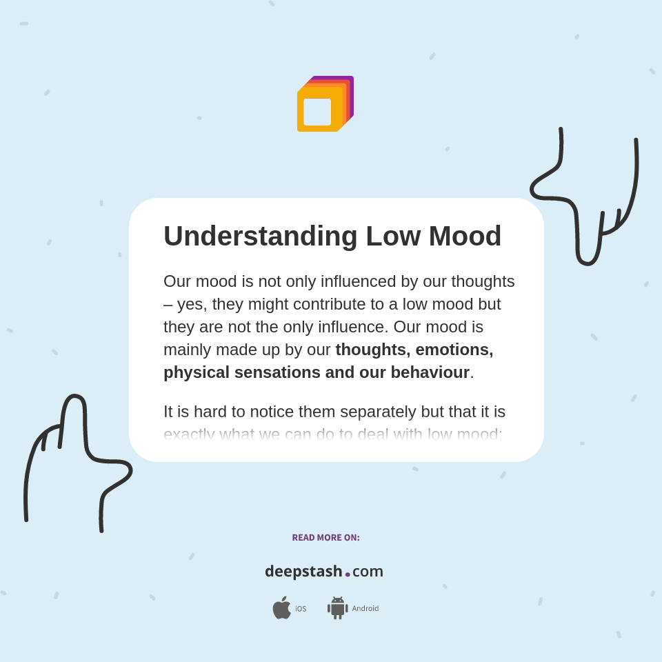 Understanding Low Mood - Deepstash