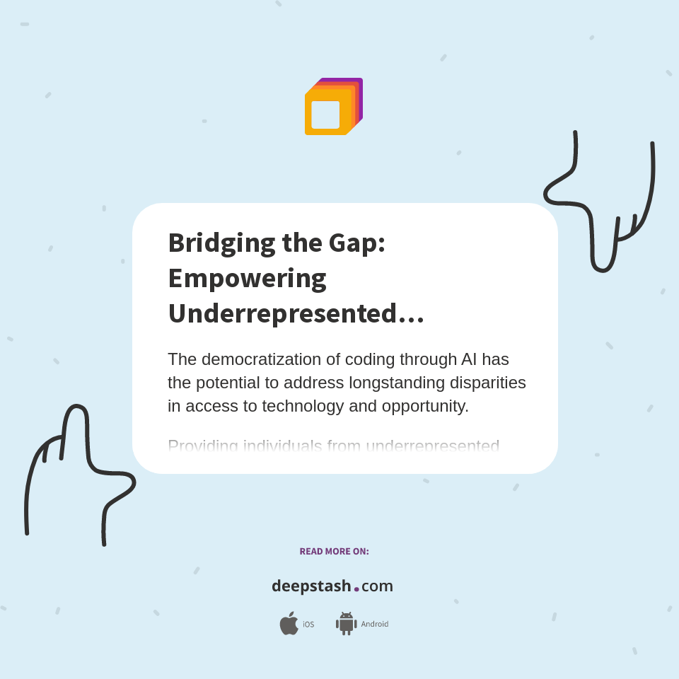 Bridging the Gap: Empowering Underrepresented Communities through AI ...