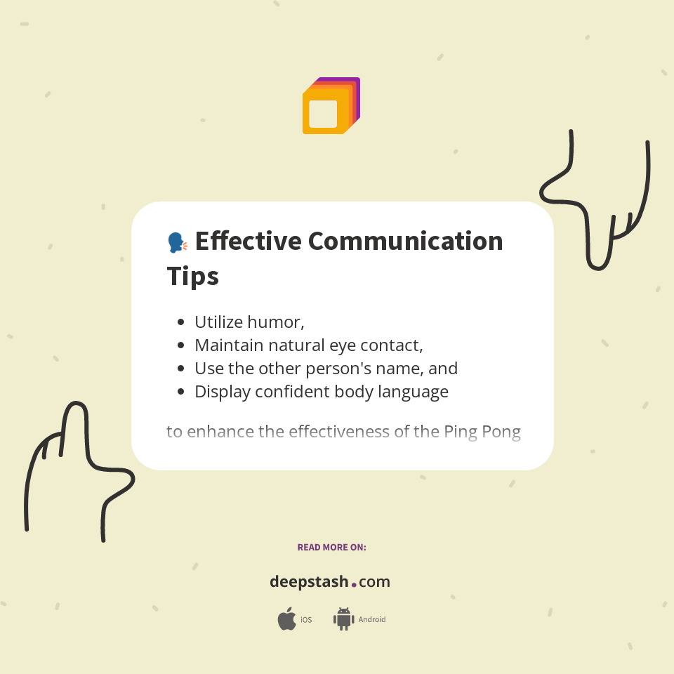 🗣️ Effective Communication Tips - Deepstash